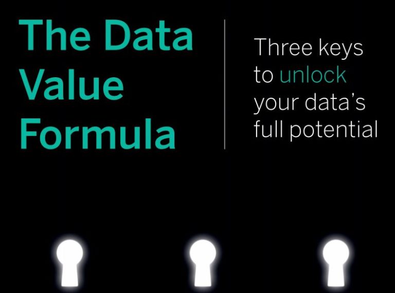 Three keys to unlock your data's full potential: The Data Value Formula